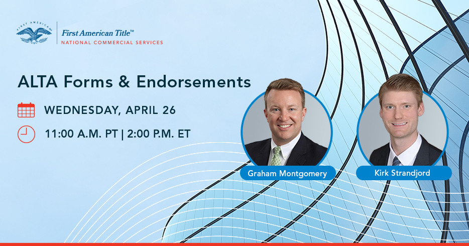 Title Camp 1 2023: Reviewing ALTA Forms & Endorsements: The 2021 Changes